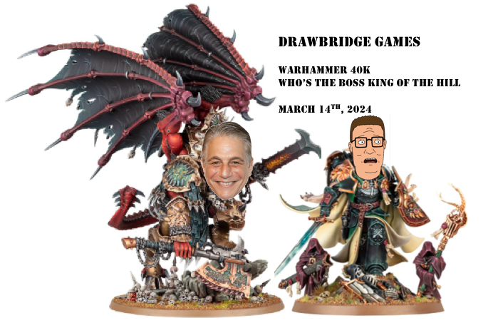 40k Who’s the Boss King of the Hill – Red Ones Go Faster